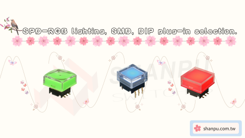 News-SPD - Illuminated Tactile Switches Series-What SHANPU doing? what ...